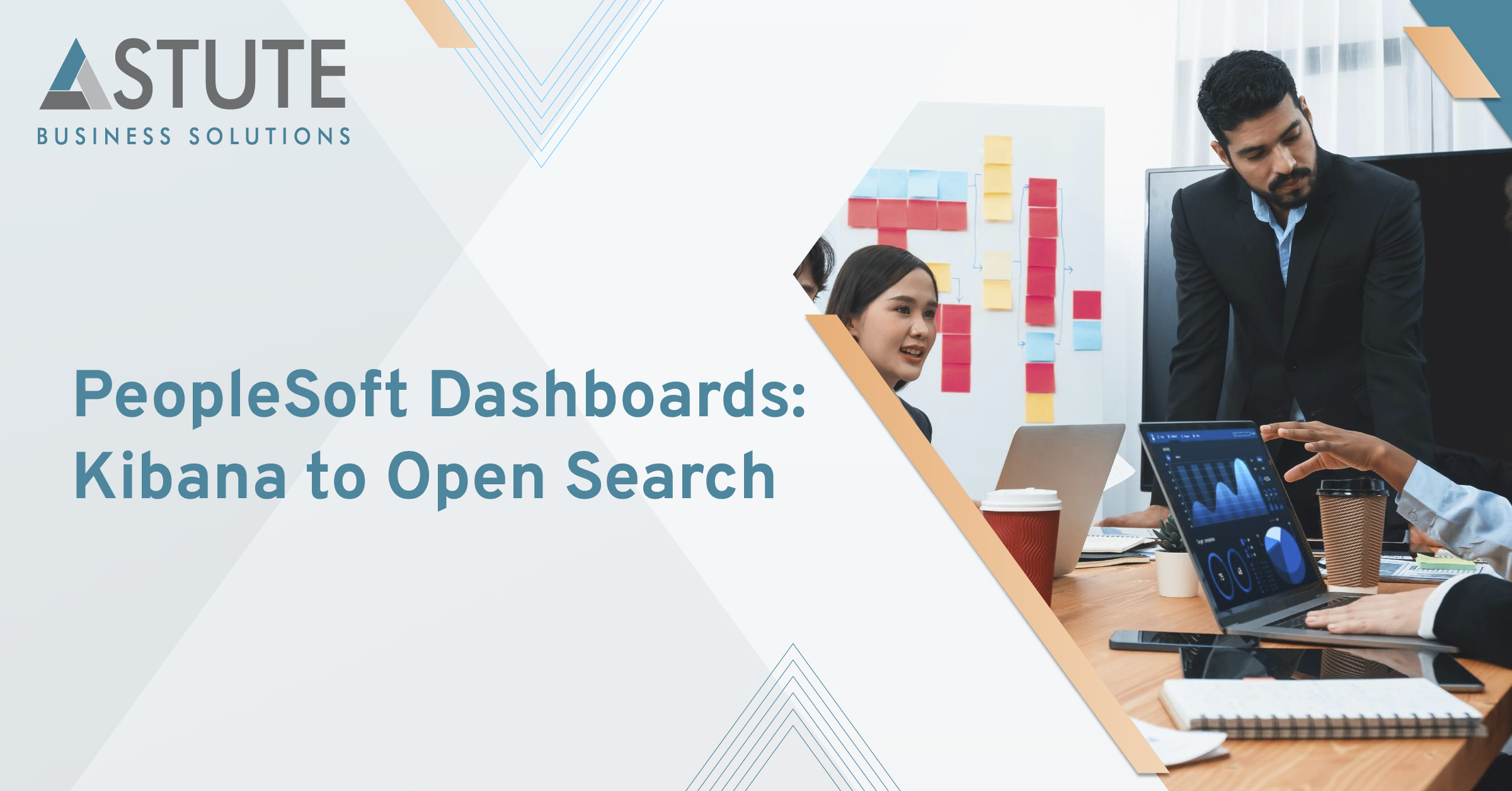 PeopleSoft Dashboards: Kibana to Open Search PeopleSoft Dashboards: Kibana to Open Search